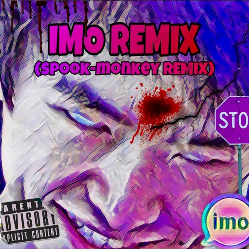Stream IMO(remixed by spook monkey) by Spooky chino | Listen online for ...