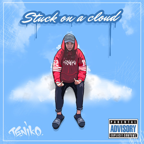 Stream STUCK ON A CLOUD by TeNiko | Listen online for free on SoundCloud