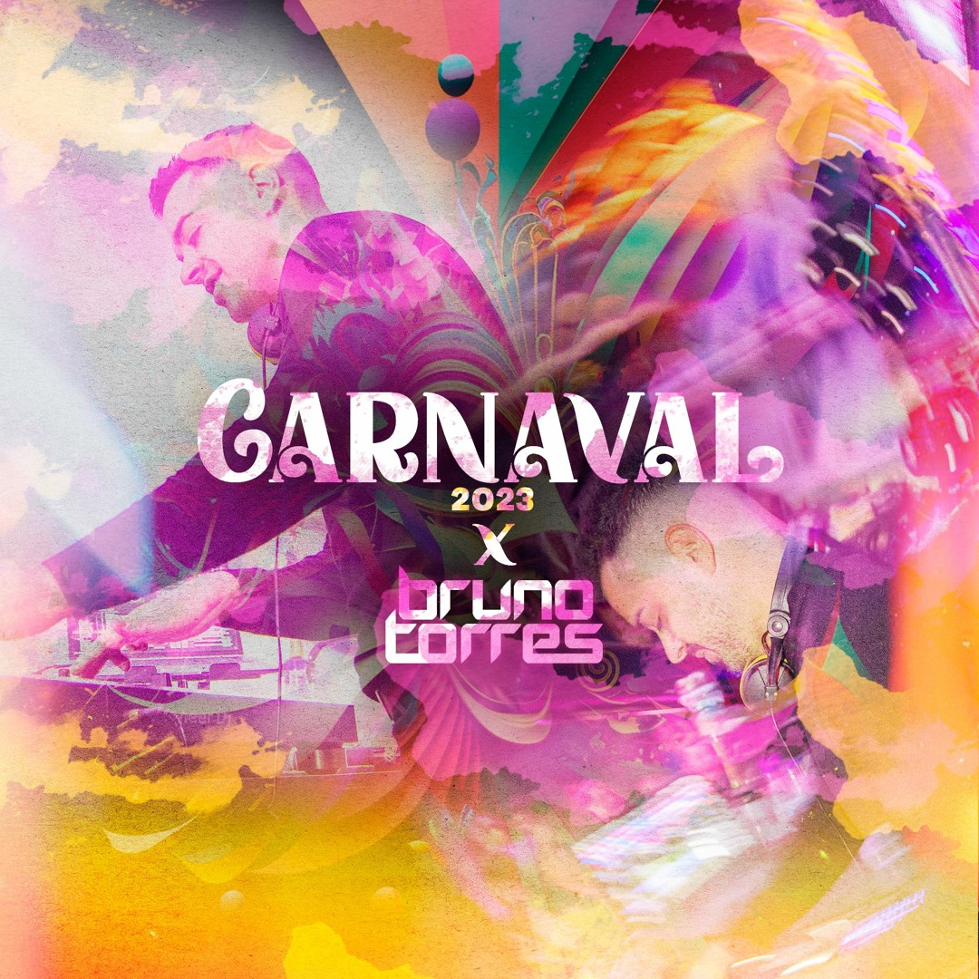 Stream CARNAVAL 2023 x BRUNO TORRES by BRUNO TORRES | Listen online for ...