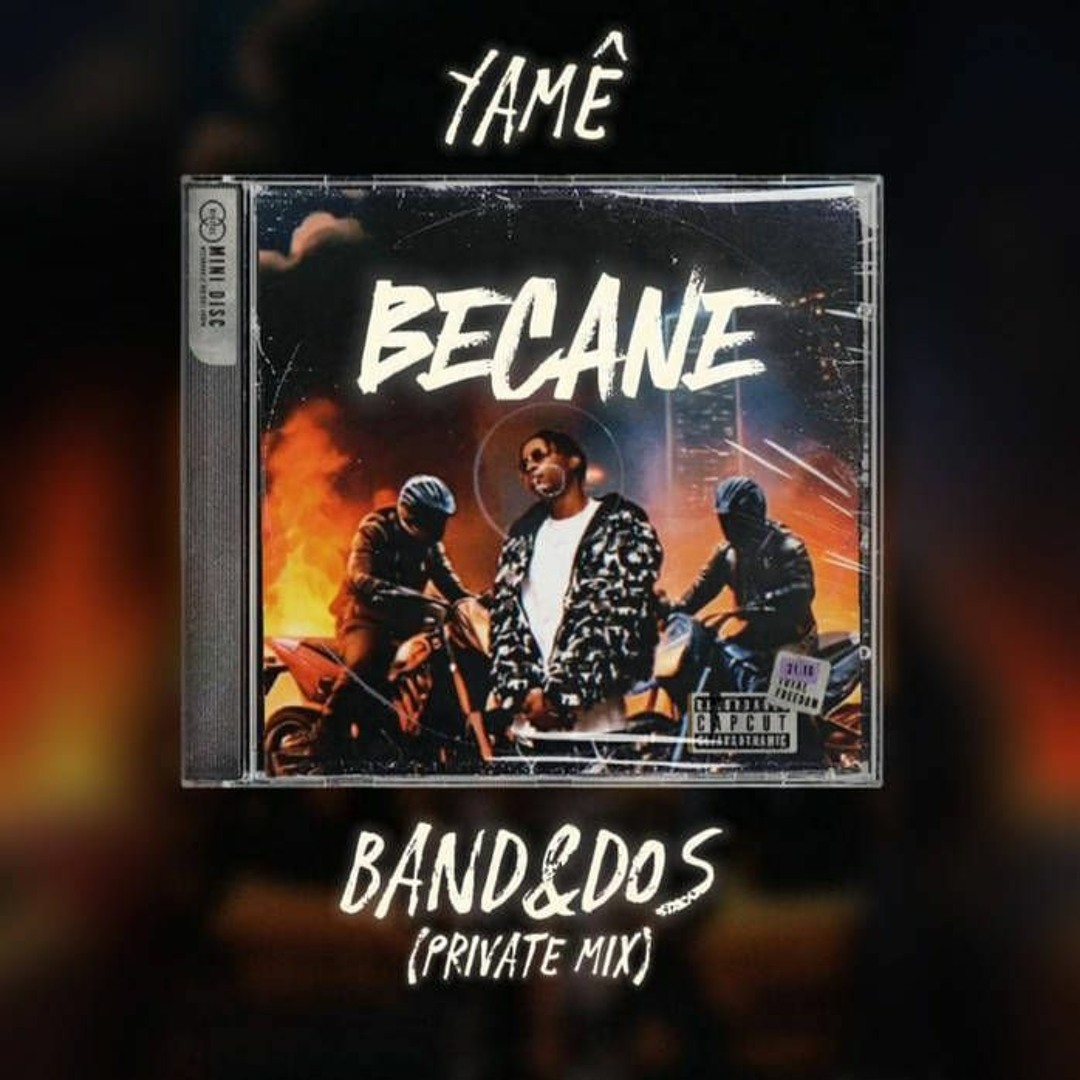 Stream Yame - Becane (Band&Dos Private Mix) by Band&Dos | Listen online ...