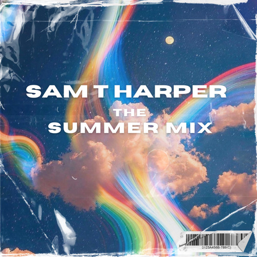 Stream Sam T Harper - The Summer Mix by Sam T Harper | Listen online for free on SoundCloud