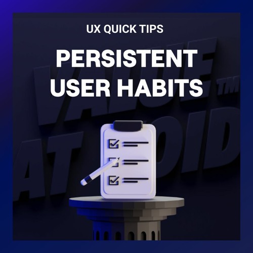 Stream episode What are Persistent User Habits? by Value at Void ... Stream episode What are Persistent User Habits? by Value at Void ...