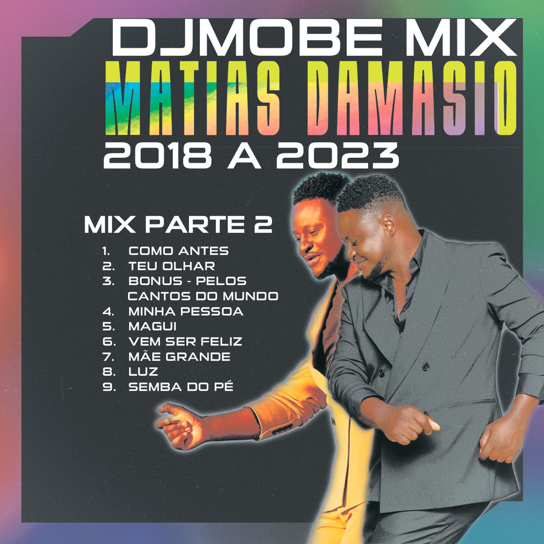 Stream Matias Damasio Melhores De 2018 A 2023 Mix Parte 2 by DjMobe ...