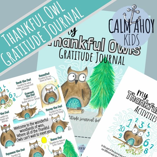 Stream episode Thankful Owls - Good Thing Pebbles Exercise by Calm Ahoy ...