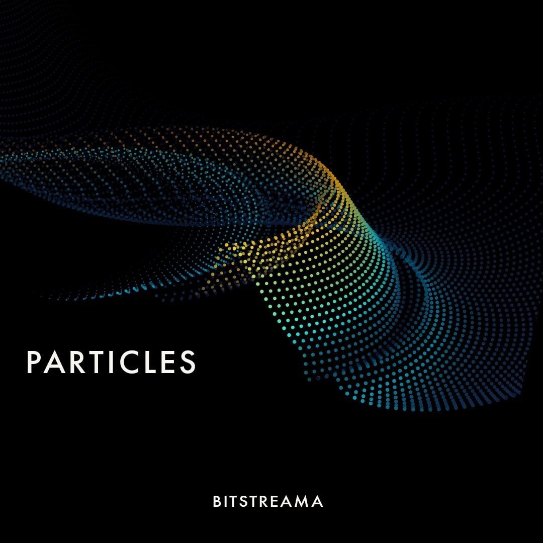 Stream Particles by Bitstreama | Listen online for free on SoundCloud