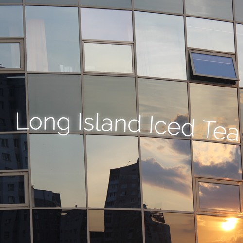 Stream Long Island Iced Tea by Dare Artworks | Listen online for free ...