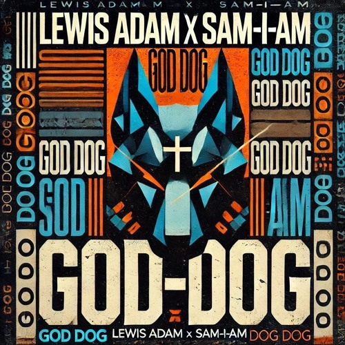 Stream Lewis Adam x Sam-I-Am - God Dog (FREE DOWNLOAD) by Lewis Adam ...