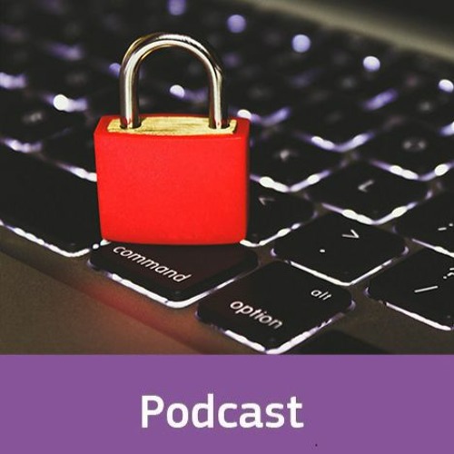 Stream episode Strengthening cybersecurity, a free, open and secure cyberspace with Uri ...
