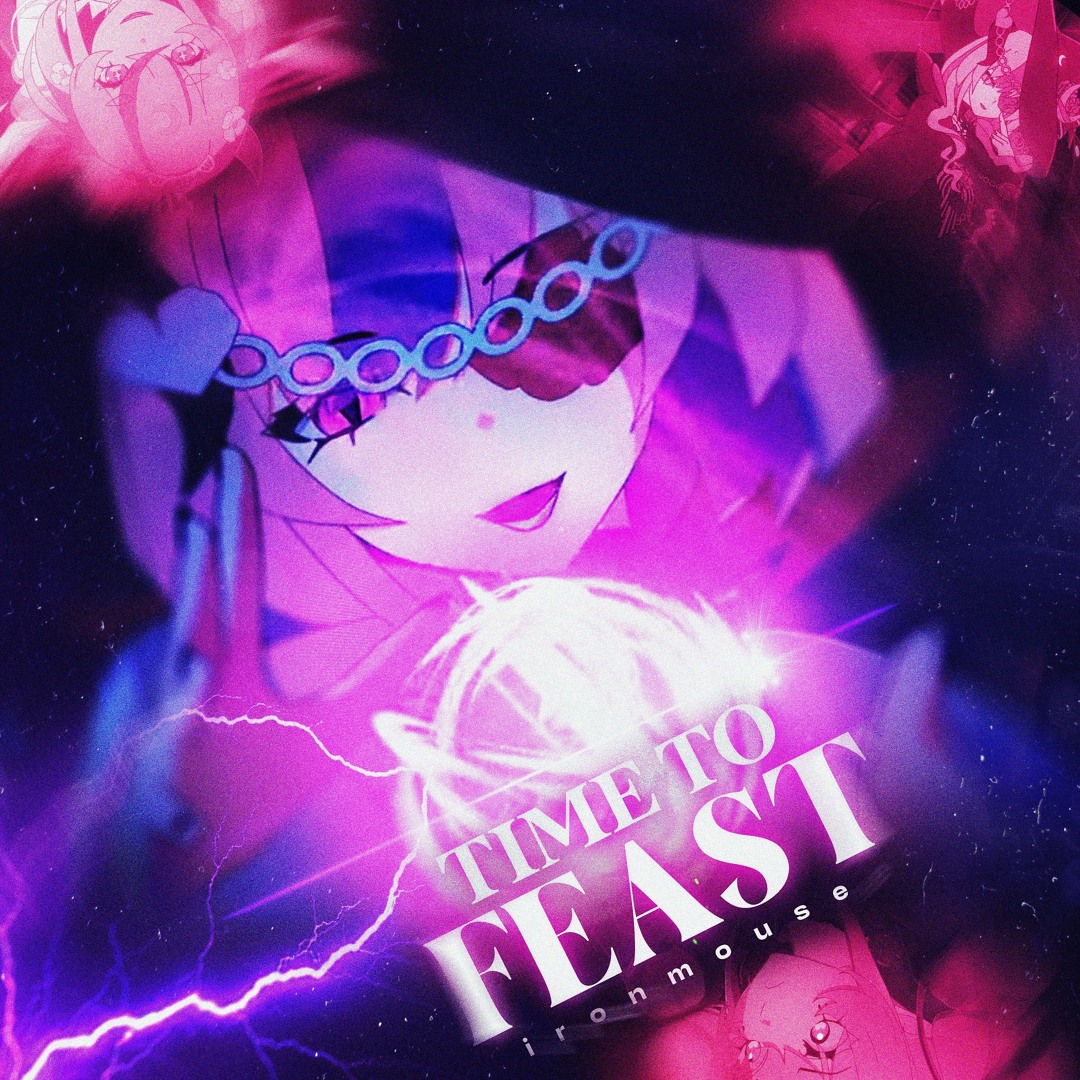 Stream Time To Feast - Ironmouse (Prod. HalaCG & Shirobeats) by ...