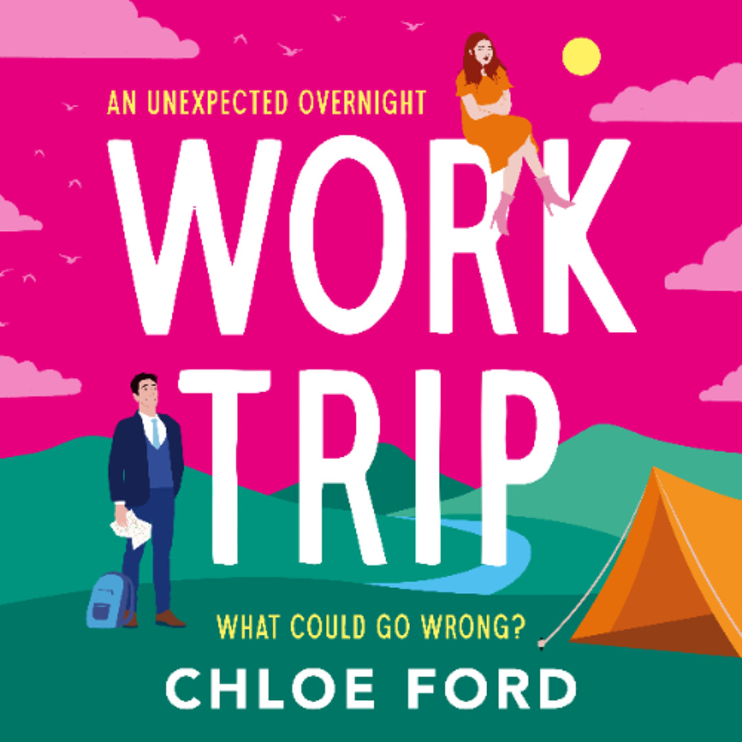 Stream Work Trip by Chloe Ford, read by Grace Calder by Bloomsbury ...