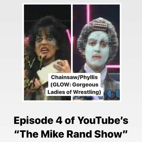 Stream episode The Mike Rand Show (S1 E4) Episode 4: Chainsaw/Phyllis ...