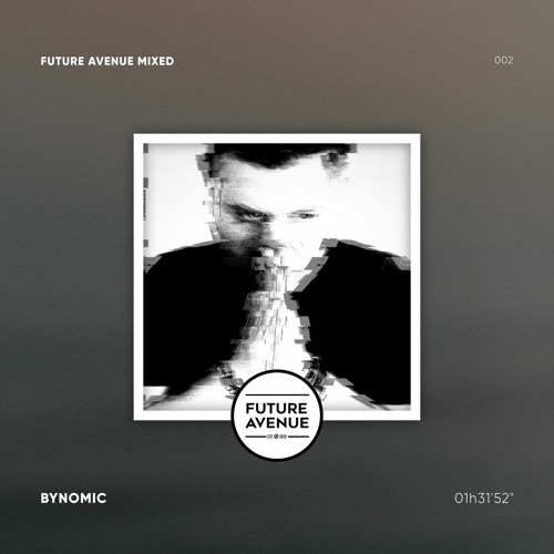 Stream Future Avenue Mixed 002 - Bynomic by Future Avenue | Listen ...