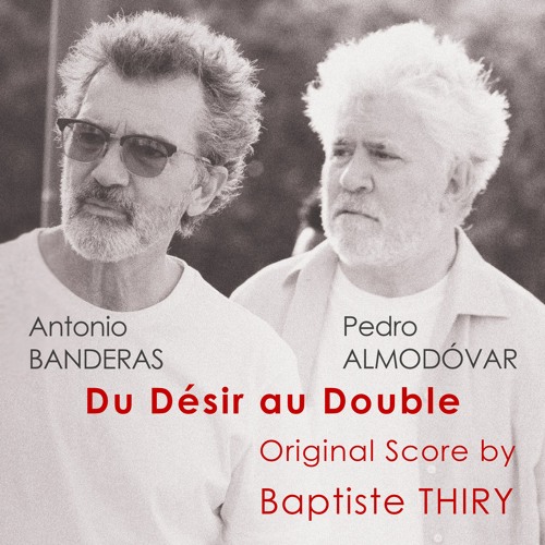 Stream Baptiste Thiry | Listen to Banderas Almodovar, Du désir au ...