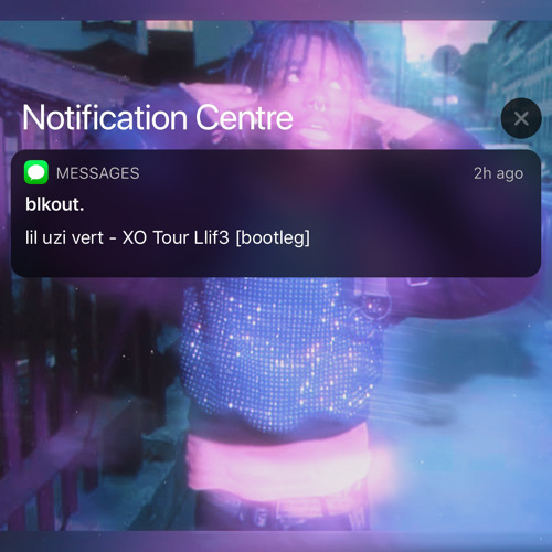 Stream Lil Uzi Vert Xo Tour Llif3 Blkout Bootleg By Blkout
