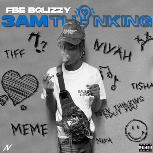 Stream FBE Bglizzy - 3AM Thinking by FBE Bglizzy | Listen online for ...