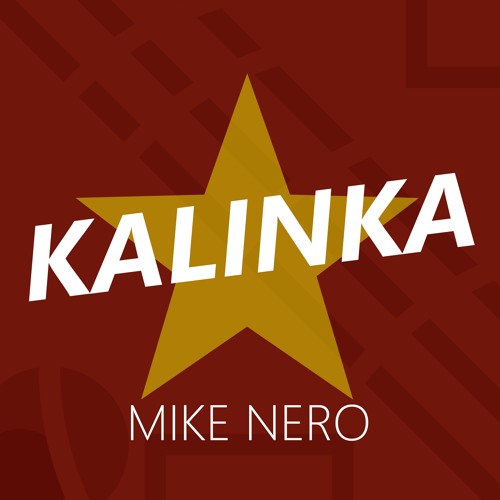 Stream Mike Nero -Kalinka (Hardstyle Edit) by Mike Nero Official ...