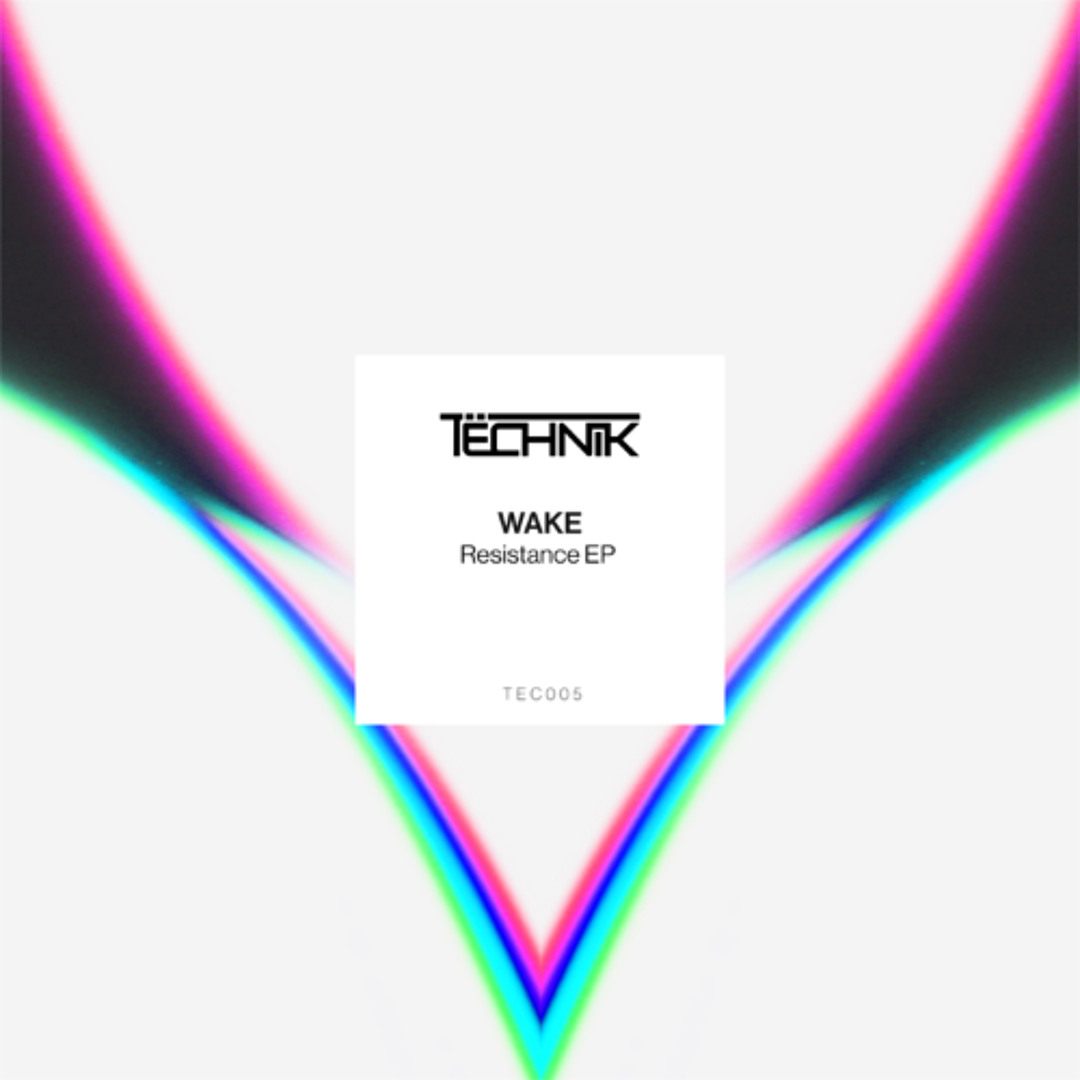Stream PremEar: Wake - Resistance [TEC005] by EARWAXX | Listen online ...