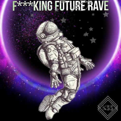 Stream Freaking future rave ep 1 by Kss | Listen online for free on ...