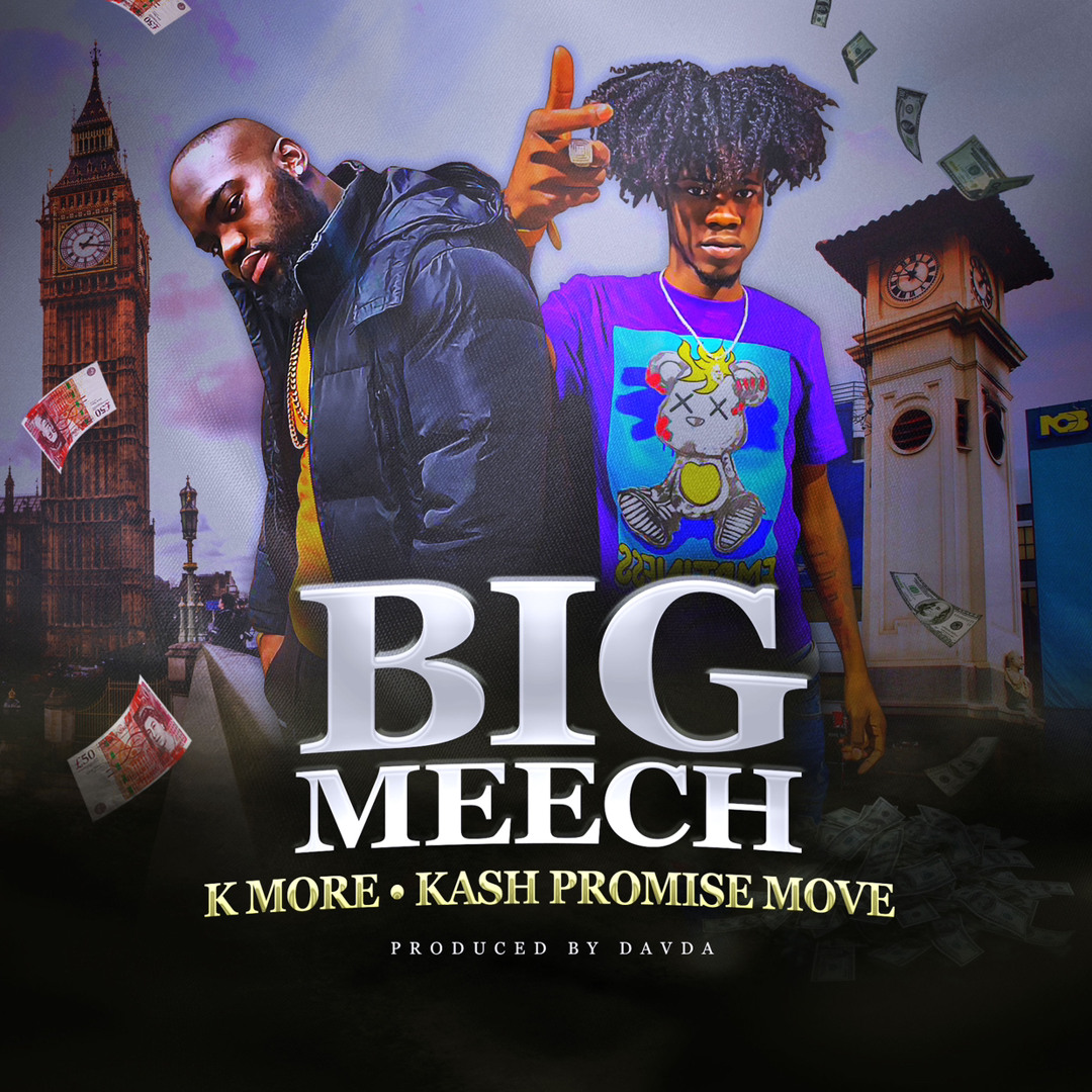 Stream KMORE x KASH PROMISE MOVE - BIG MEECH [RAW] by K More | Listen ...