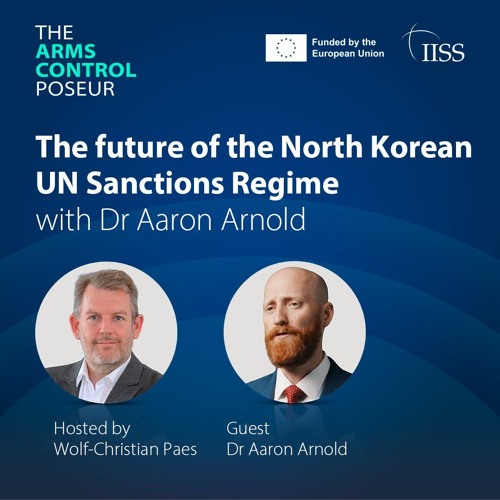 Stream S.3 E.1 / The future of the North Korean UN Sanctions Regime with Dr Aaron Arnold by The ...