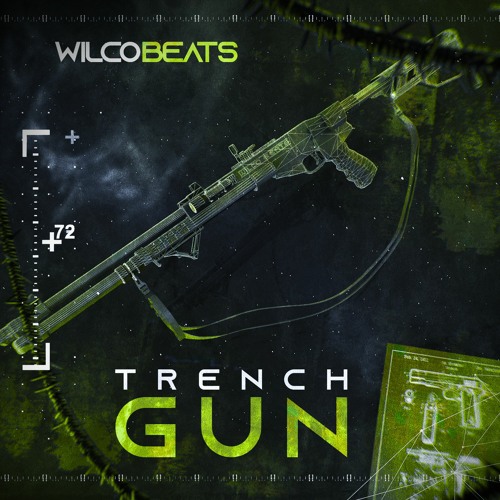 Stream Trench Gun by Wilco Beats | Listen online for free on SoundCloud