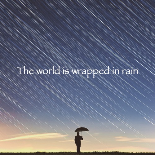 Stream The World Is Wrapped In Rain - ポカニ by Pokani | Listen online for ...