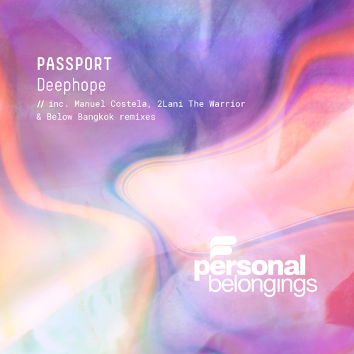 Stream Deephope - Passport (Original Mix) by Personal Belongings | Listen online for free on ...