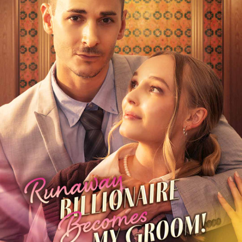 Stream Runaway Billionaire Becomes My Groom; Full Movies by Niahodges63 ...