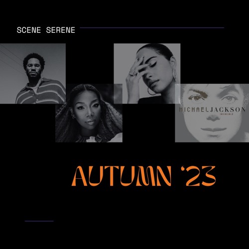 Stream AUTUMN '23 [KAYTRANADA, MICHAEL JACKSON, BRANDY, SNOH AALEGRA ...