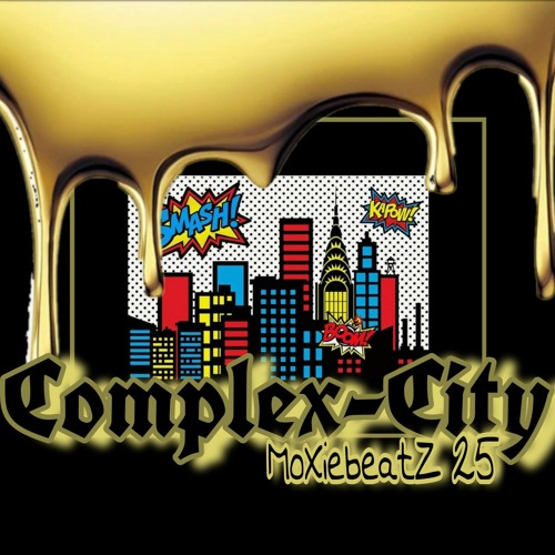 Stream Complex-City: Original.k.Spark MoXiebeatZ 25 by Charlie Bliss ...