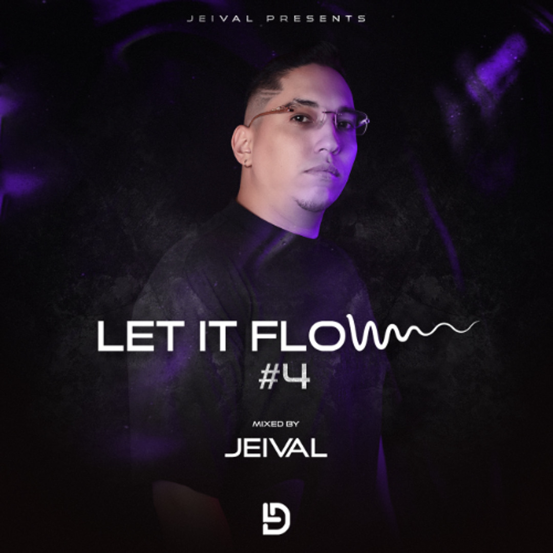 Stream Jeival Presents - Let It Flow #4 by JEIVAL | Listen online for free on SoundCloud