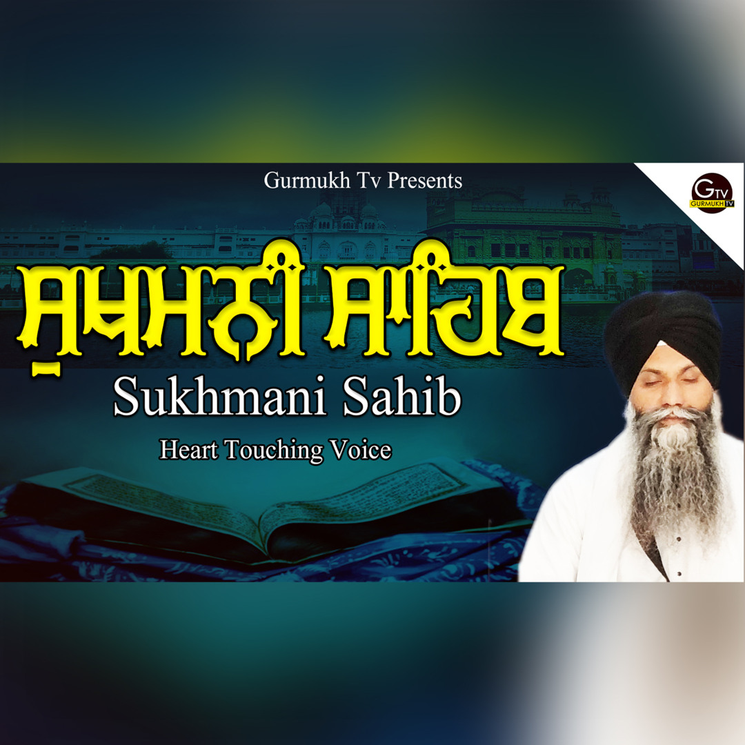 Stream Sukhmani Sahib Sukhmani Sahib Path Full by Bhai Sarbjit Singh Ludhiana Wale | Listen ...