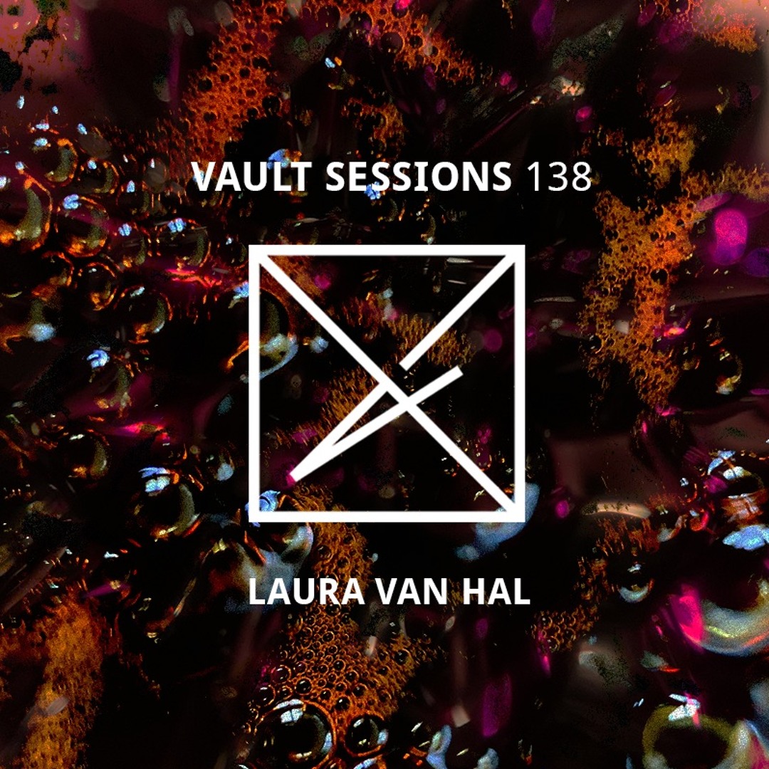 Stream Vault Sessions #138 - Laura Van Hal by Vault Sessions | Listen ...