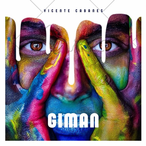Stream Vicente Cabanes - Giman by Vicente Cabanes | Listen online for ...