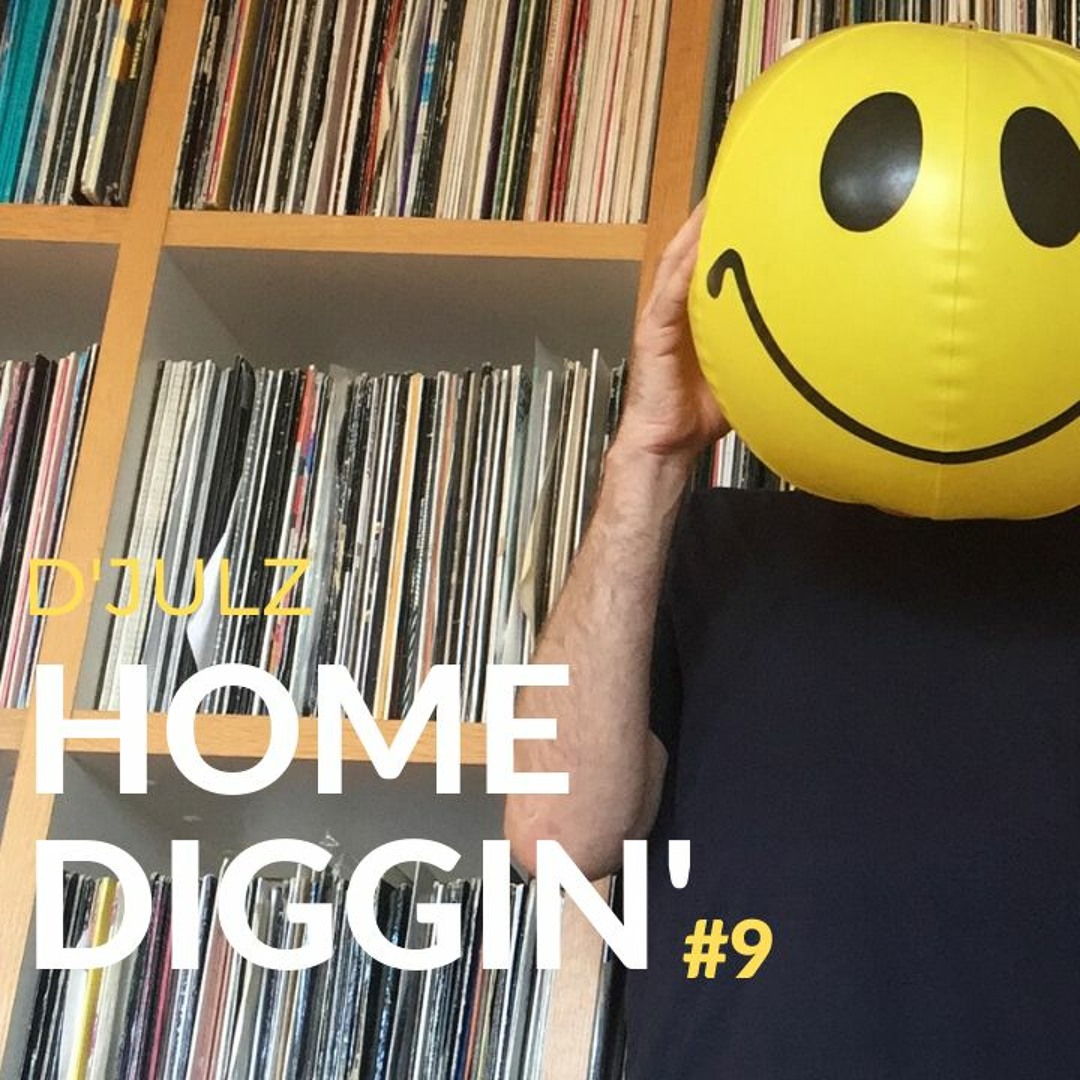 Stream Home Diggin' #9 by D'Julz | Listen online for free on SoundCloud