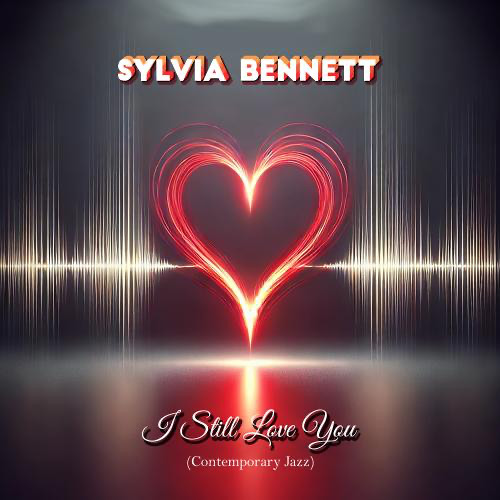 Stream Sylvia Bennett : I Still Love You by SmoothJazz.com Global ...