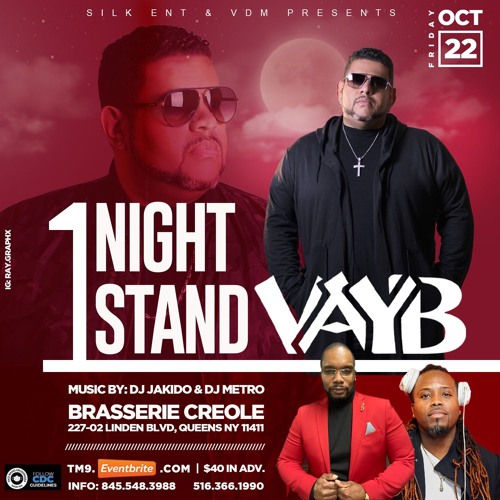 Stream VAYB LIVE-BABY I MISS YOU LIVE IN NEW YORK CITY by DJMETRO ...