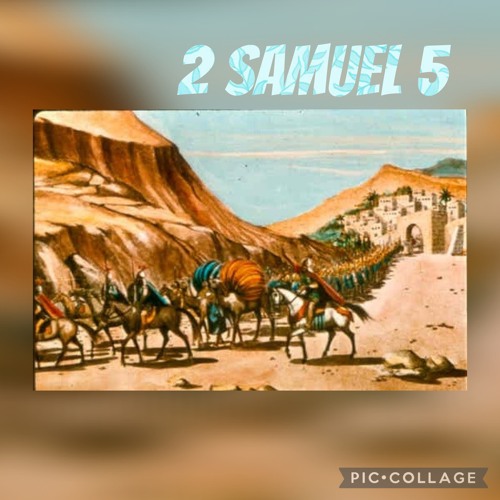 Stream 2 Samuel 5 - David Reigns over All Israel by COGA Knows His Word ...
