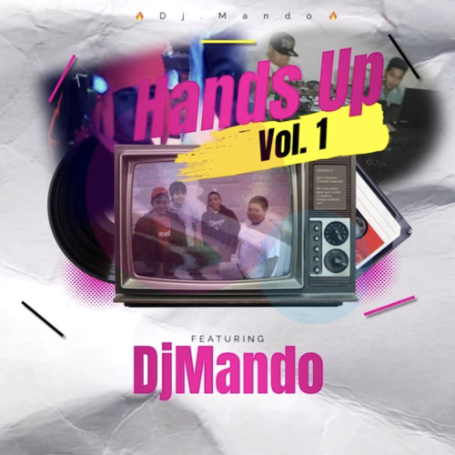 Stream 🔥Dj Mando Hands Up Vol.1 🔥 by DjMando Chicago | Listen online ...