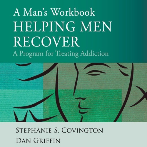Stream EBOOK READ Helping Men Recover: A Man's Workbook, Special ...
