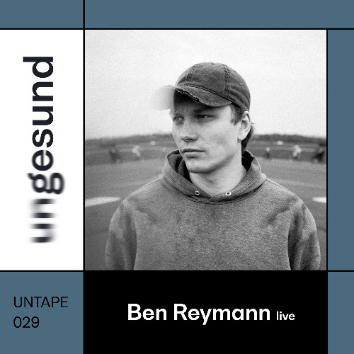 Stream UNTAPE029 – Ben Reymann live by ungesund | Listen online for ...