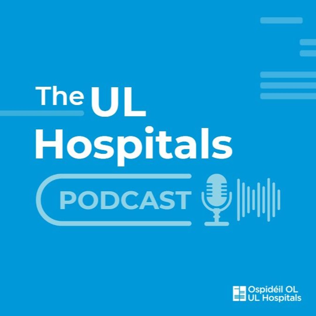 Stream UL Hospitals Podcast ¦ S01-E02 ¦ Cancer Nursing at UHL: the ...