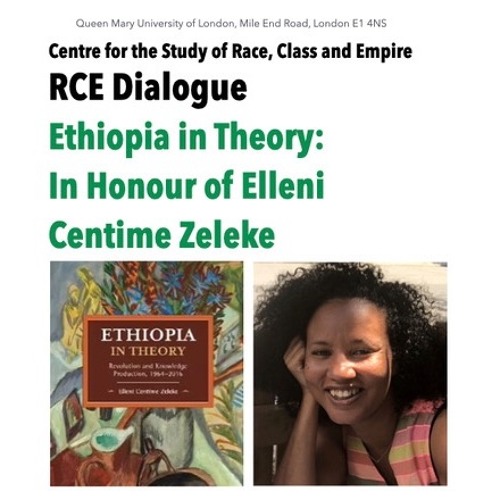 Stream episode RCE Dialogue Event in Honor of Elleni Centime Zeleke by ...