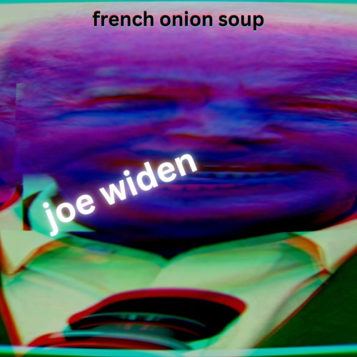 Stream Joe Widen by french onion soup | Listen online for free on ...