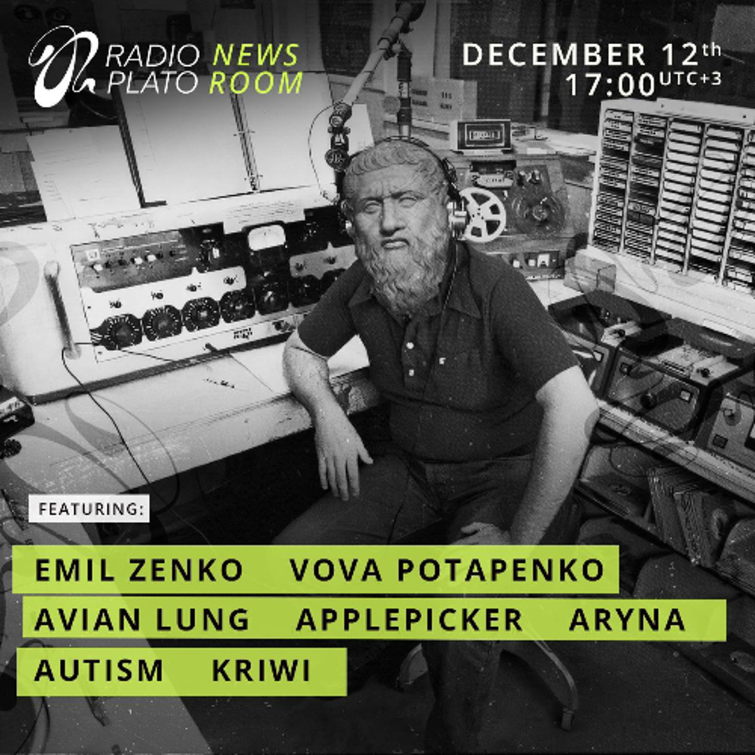 Stream episode Plato Newsroom - # 25 w/ Emil Zenko, Vova Potapenko, Avian Lung, Applepicker ...