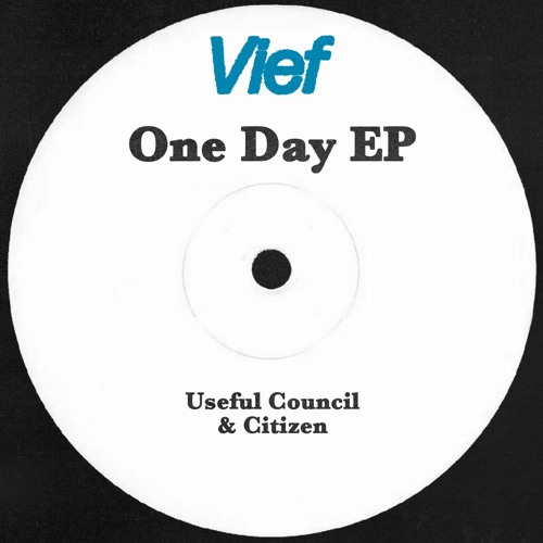 Stream Vief Records | Listen to One Day EP playlist online for free on SoundCloud