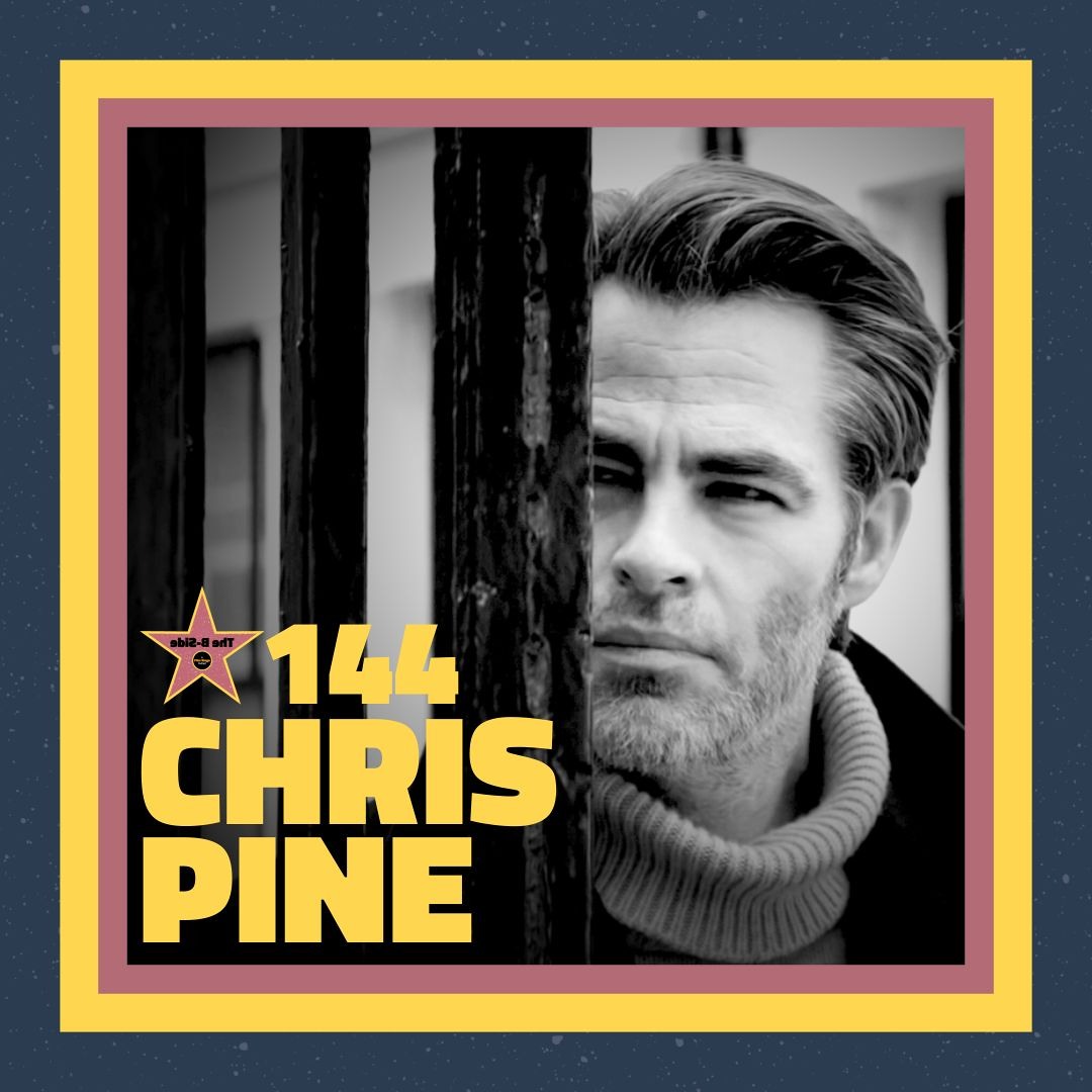 Stream episode Ep. 144 – Chris Pine by The B-Side: A Film Stage Podcast ...