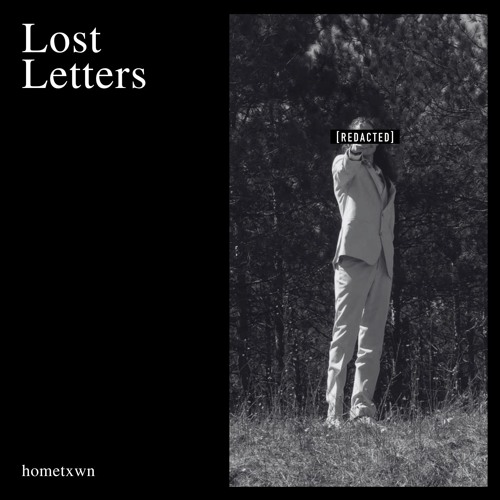 Stream hometxwn | Listen to Lost Letters playlist online for free on ...