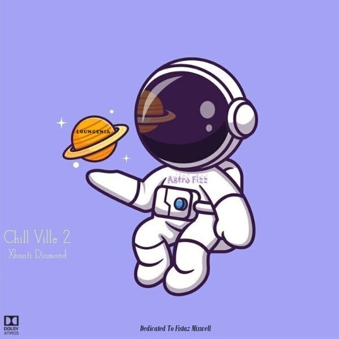 Stream Chill Ville 2 (Dedicated To Fistaz Mixwell) by XhantiLive ...