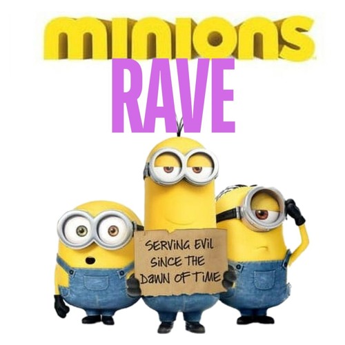 Stream Minions Rave 2024 by DJ Kelly Lynn | Listen online for free on ...